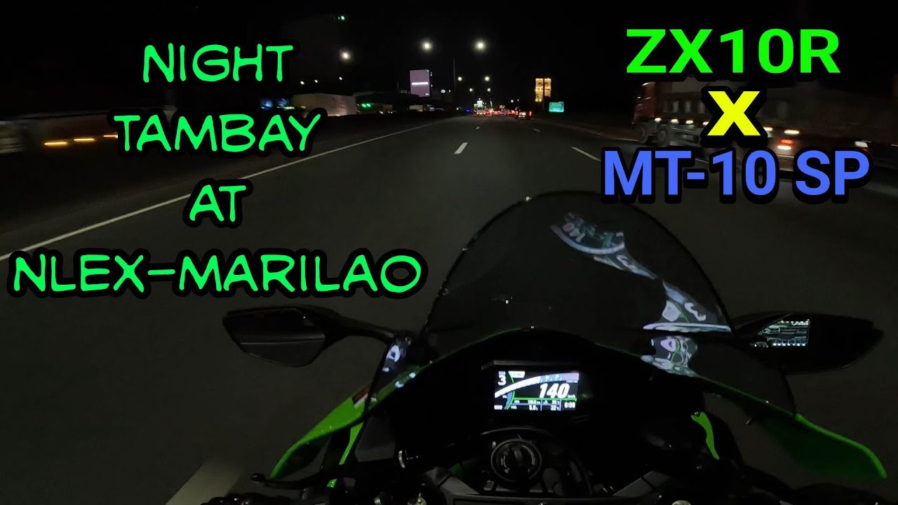 Ninja ZX10r & Yamaha MT-10 SP | Night Tambay sa NLEX Marilao - YouTube