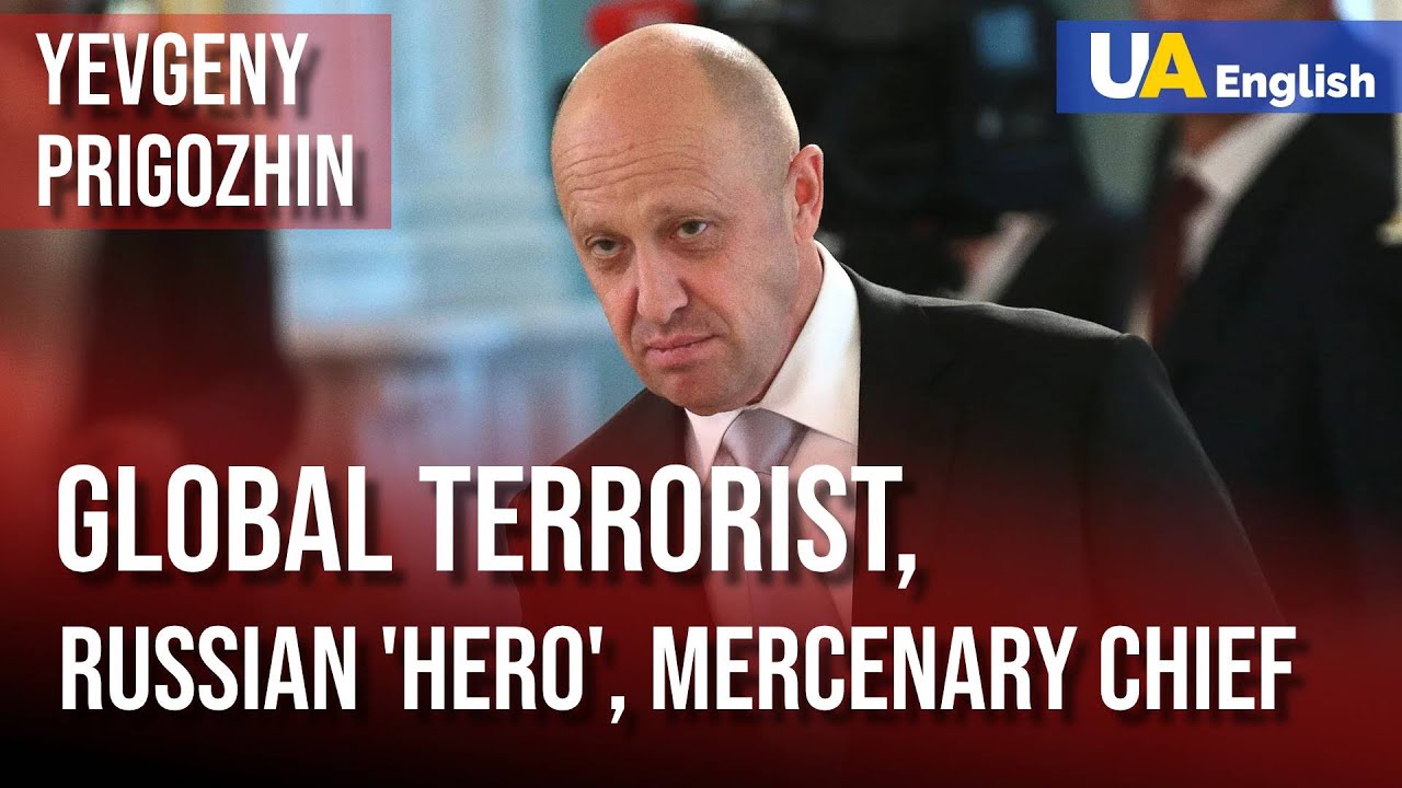 The Rise of Prigozhin: A New Face of Terror that Became Popular in ...