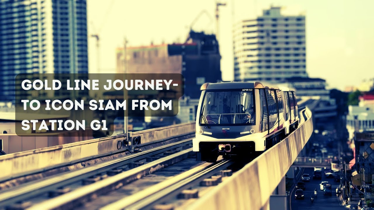 Sydney Trains Mania- Gold line journey to Icon Siam from station G1 ...