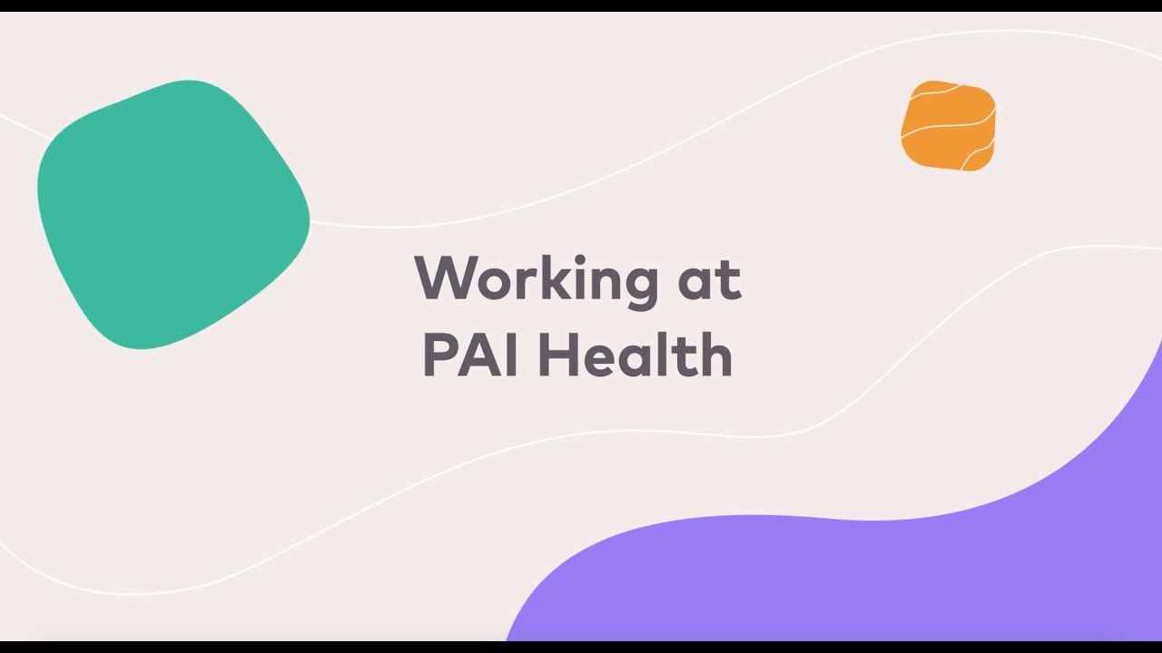 Working at PAI Health - YouTube