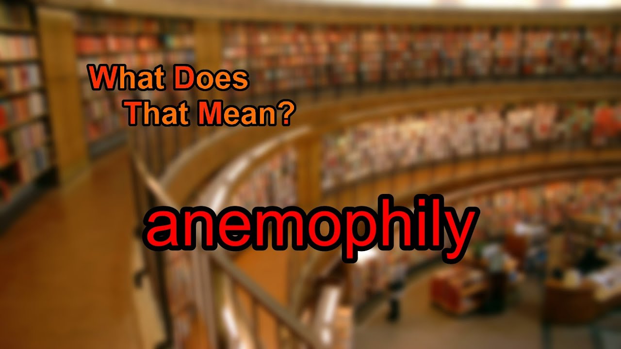 What does anemophily mean? - YouTube