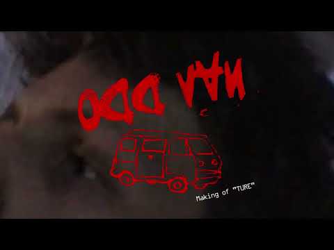 ODD VAN - Making of ''TURE'' (2023)