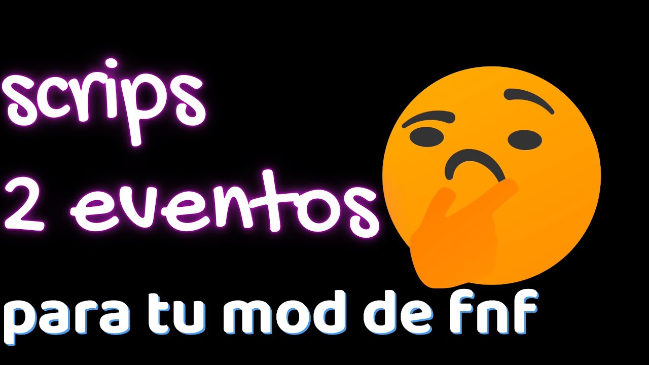 un scrip dos eventos para tu mod de fnf - YouTube