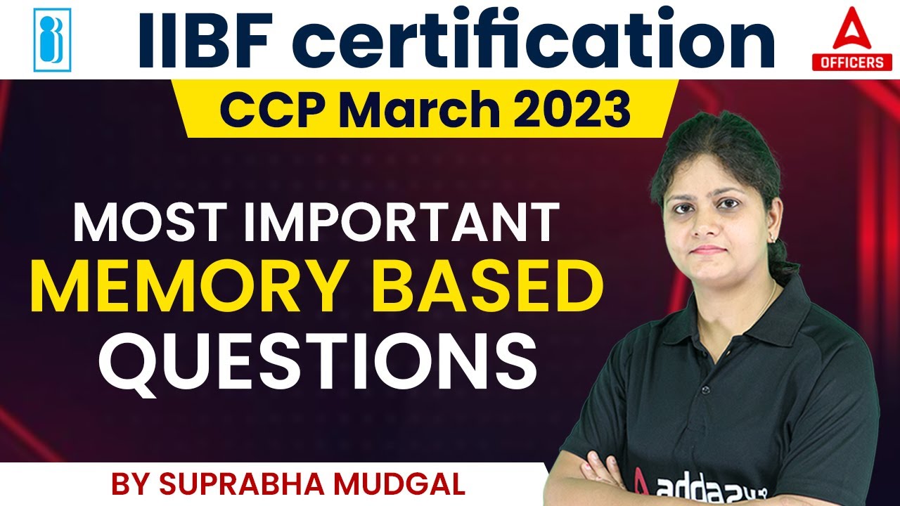 IIBF Certification CCP March 2023 | Most Important Memory Based ...