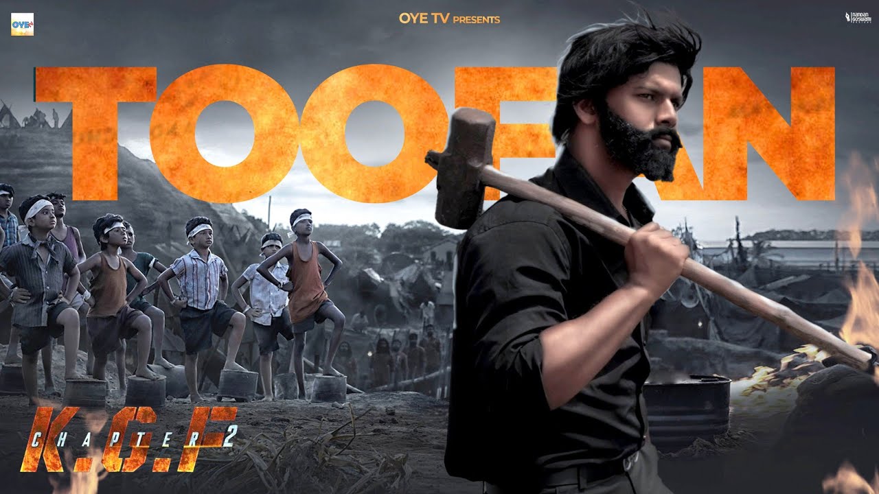 Toofan Song | KGF Chapter 2 | Copying Star Rahul | OYE TV - YouTube