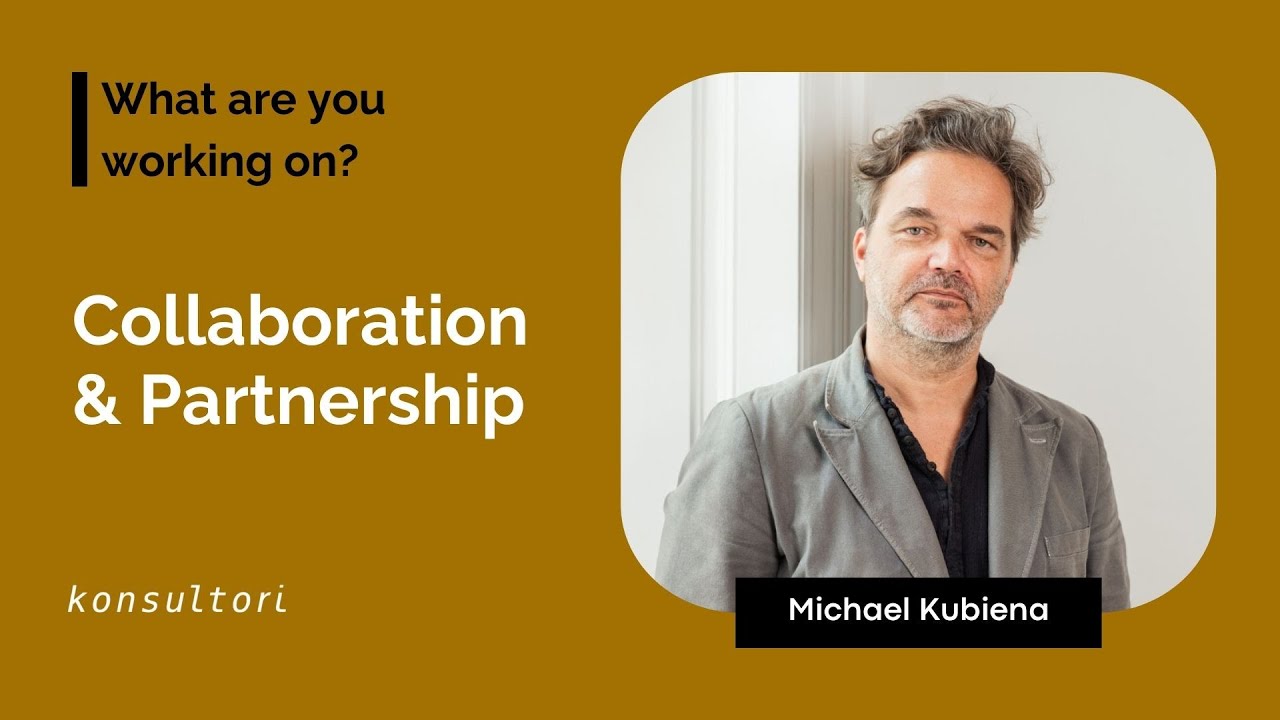 Collaboration & Partnerships - Michael Kubiena - YouTube