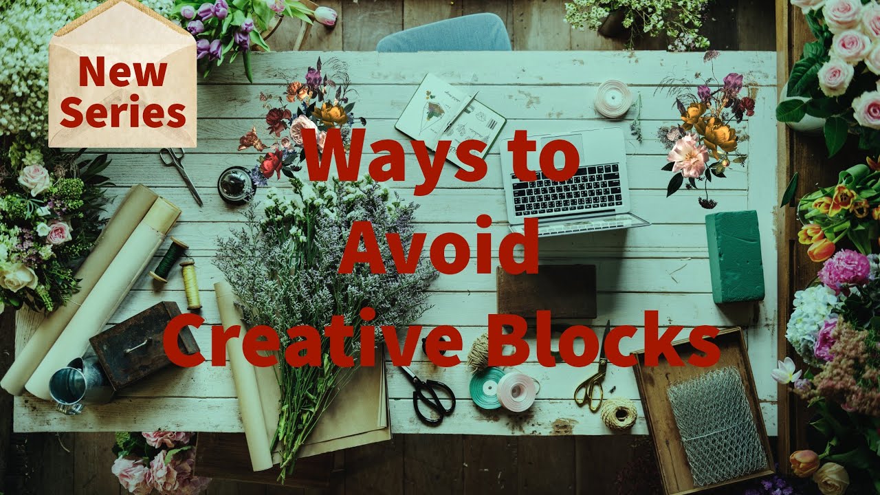 Avoid Creative Blocks #2 - YouTube