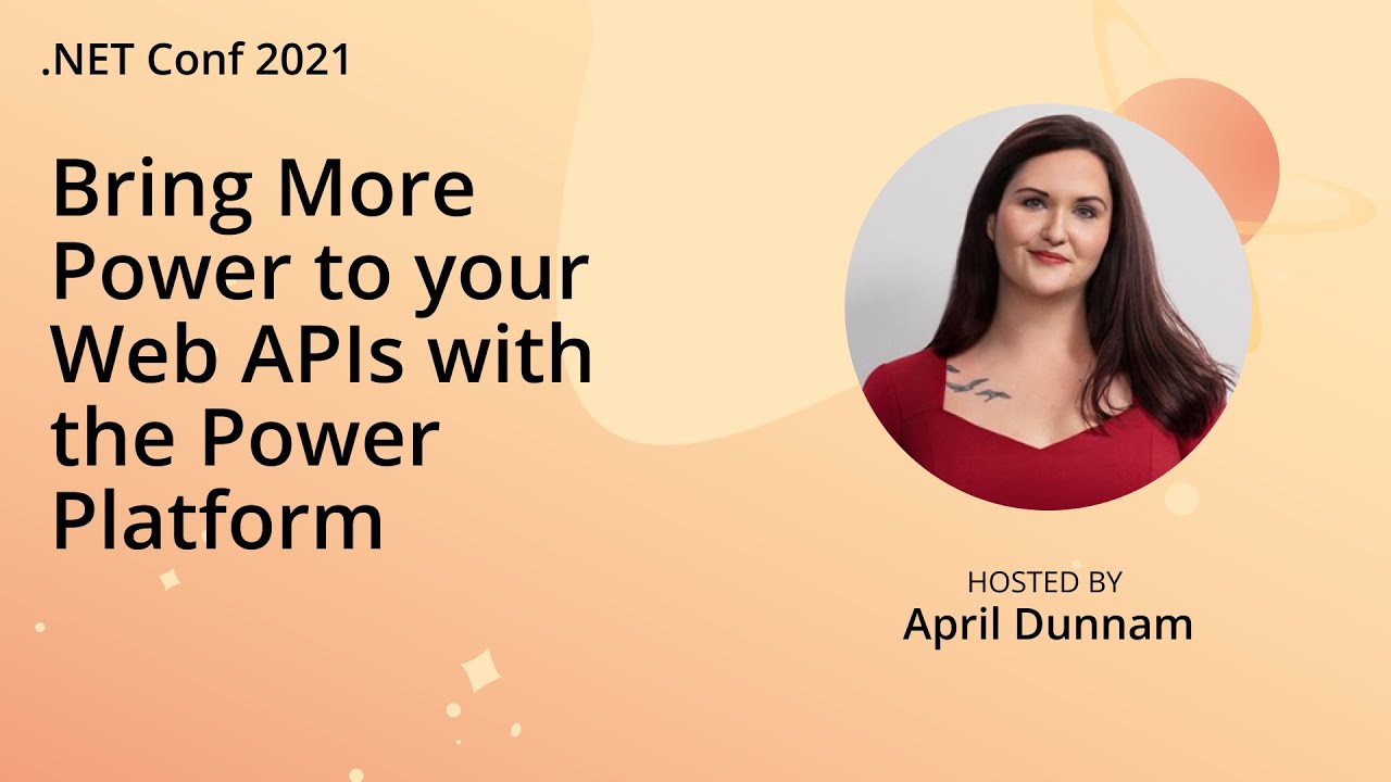 Bring More Power to your Web APIs with the Power Platform - YouTube