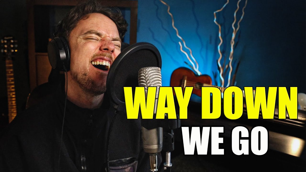 Way Down We Go | Acoustic Cover - YouTube
