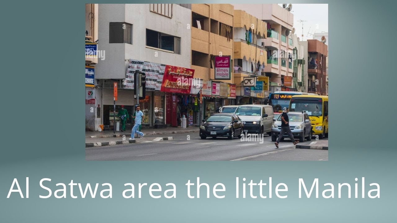 The little Manila in Satwa district in Dubai. UAE V# 353 - YouTube