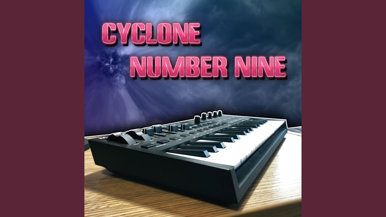 Cyclone Number Nine - YouTube