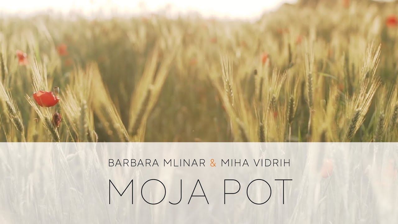 Barbara Mlinar & Miha Vidrih - Moja pot - YouTube