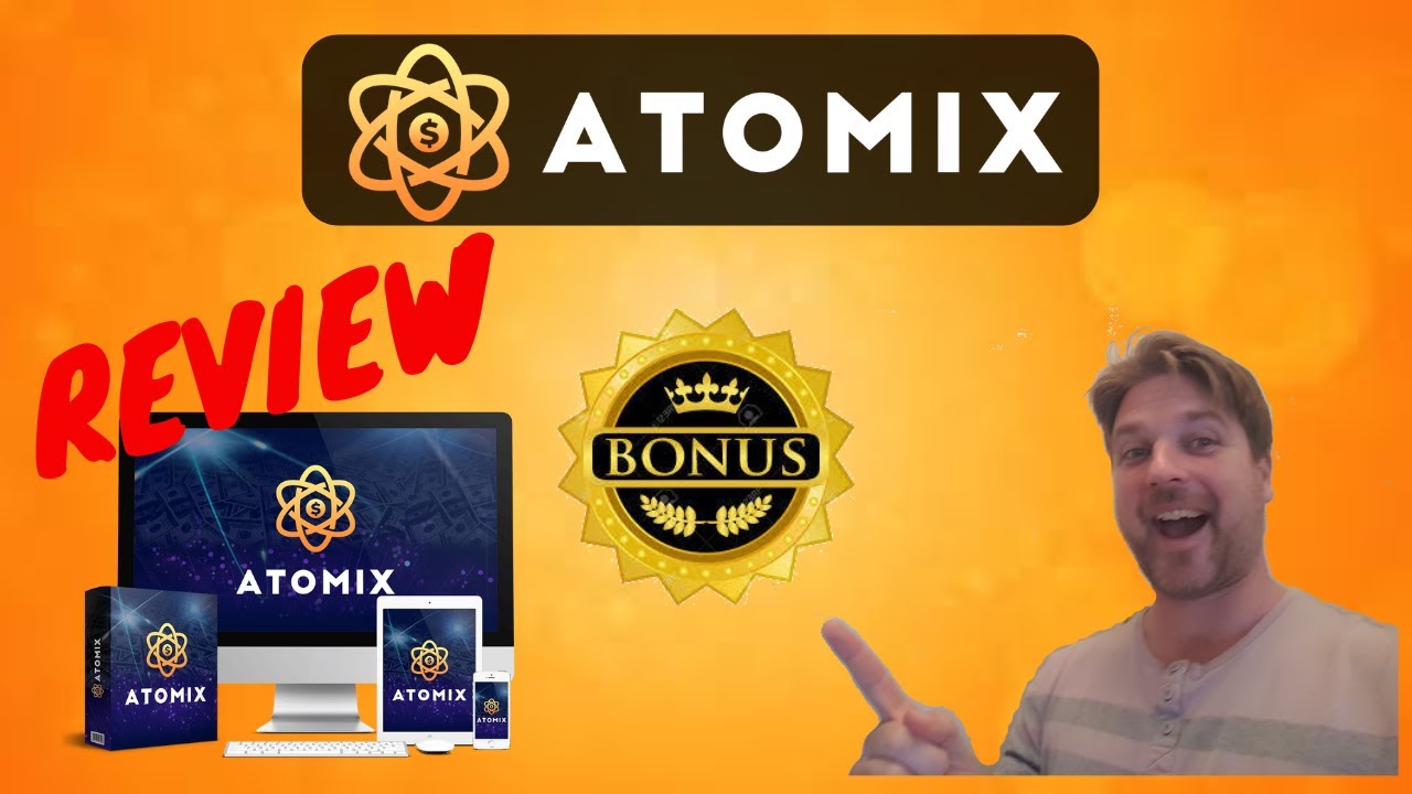 Atomix Review 🔥 WARNING 🔥 Don't Miss My Insane 🎁 Bonuses! 🎁 🎁 - YouTube