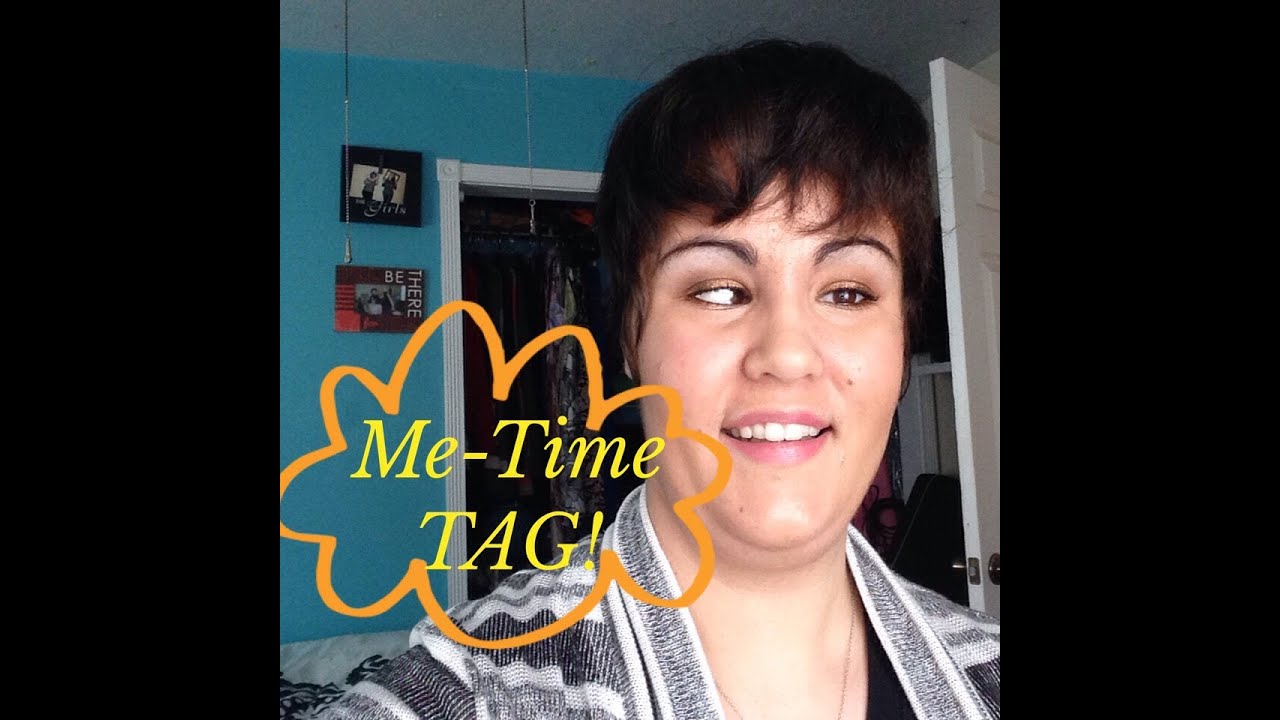 The Me-Time TAG! - YouTube