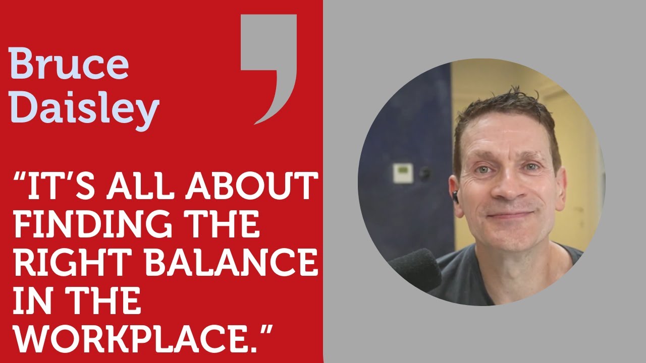 "It's all about finding the right balance in the Workplace." In ...