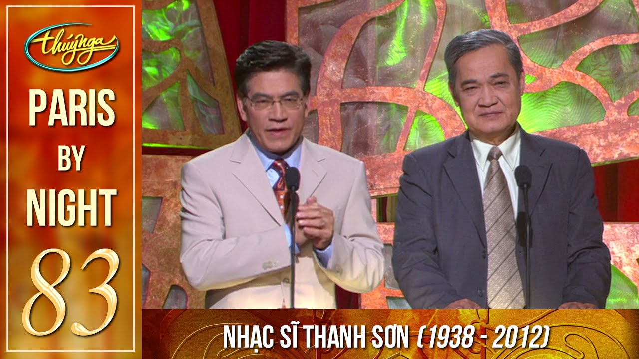 Paris By Night 83 - Nhạc Sĩ Thanh Sơn - YouTube