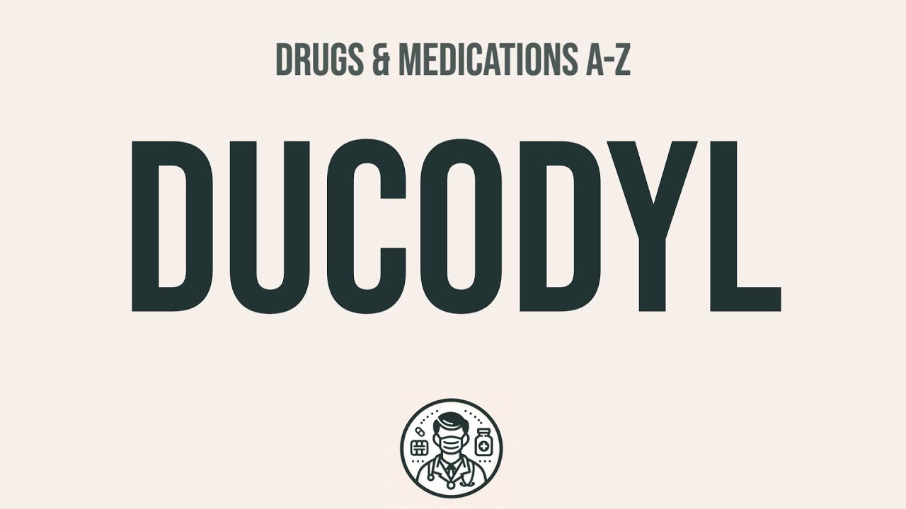 How to use Ducodyl - Explain Uses,Side Effects,Interactions - YouTube