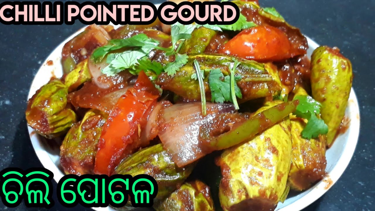 Chilli Pointed Gourd Recipe/ ଚିଲି ପୋଟଳ/ Parbal Chilli/ Chilli Potala in ...