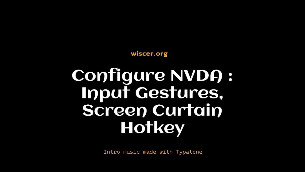 NVDA Input Gestures Preferences - YouTube