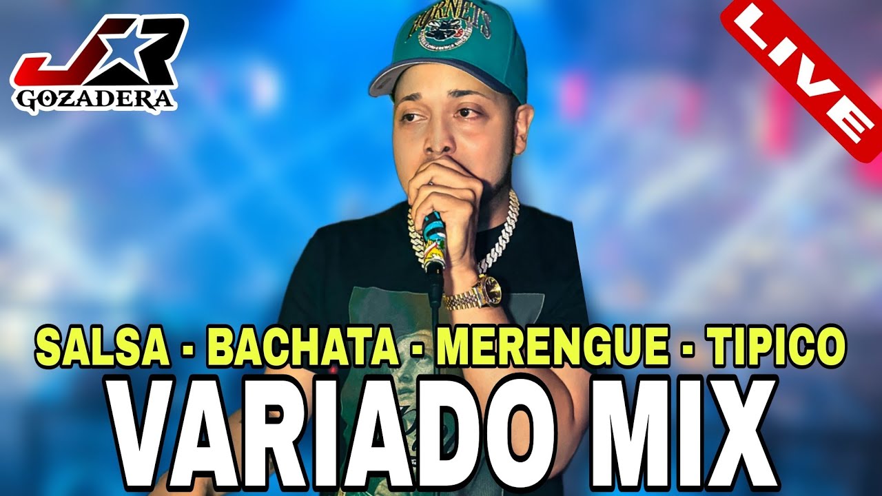 SUPER MIX VARIADO (BACHATA, SALSA, MERENGUE Y TIPICO) LA MEJOR MEZCLA ...