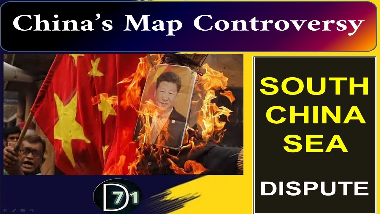 MAP CONTROVERSY OF CHINA || South China Sea Dispute || D71 Academy ...