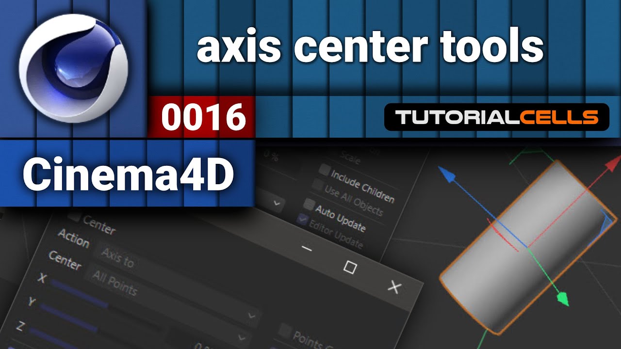 0016. axis center tools in cinema 4d - YouTube