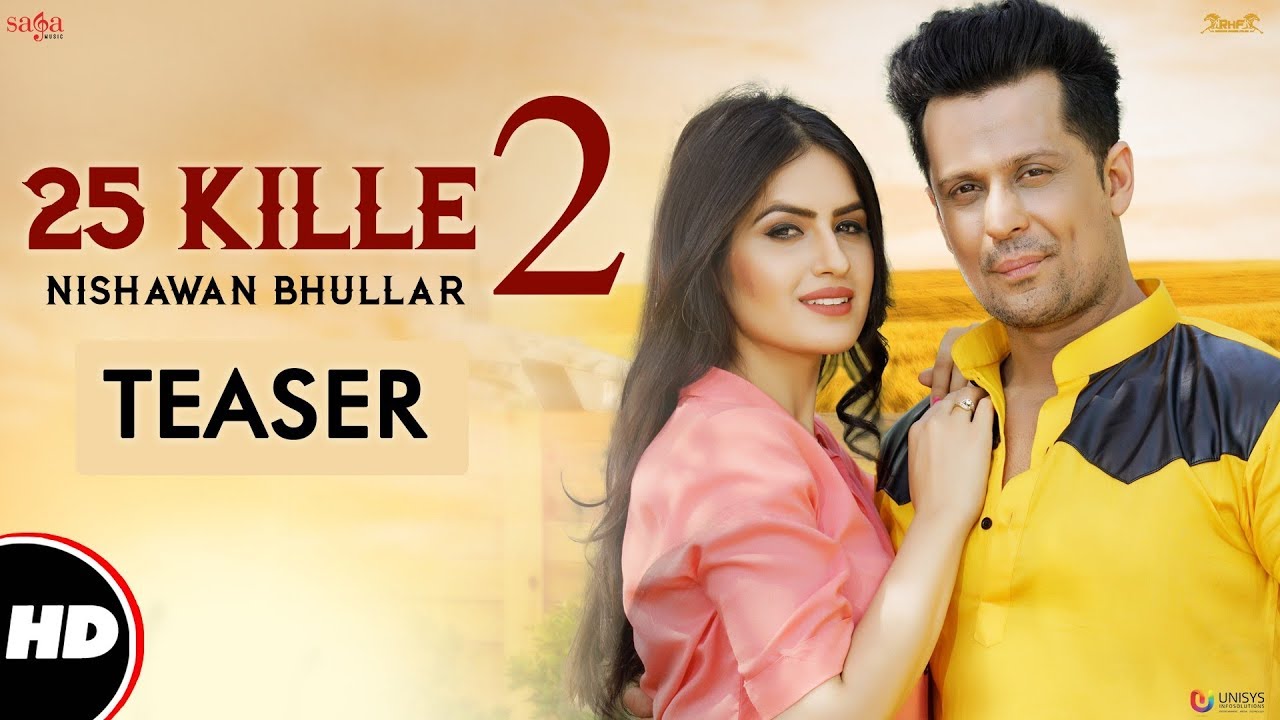 Teaser : 25 Kille 2 | Nishawn Bhullar Ft.Ranjha Vikram Singh, Aman ...