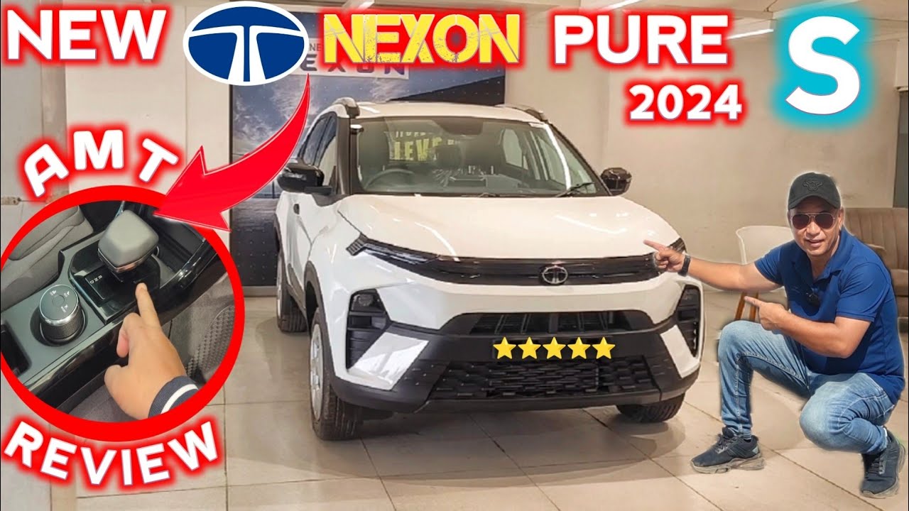 TATA NEXON PURE S AMT 2024 NEW MODEL ️ REVIEW : NEW NEXON PURE S AMT ...