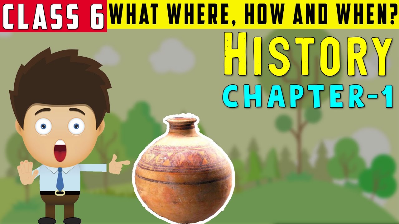 Class 6 History Chapter 1 What Where How And When Class 6 History class-6-history-chapter-1-what-where-how-and-when-class-6-history