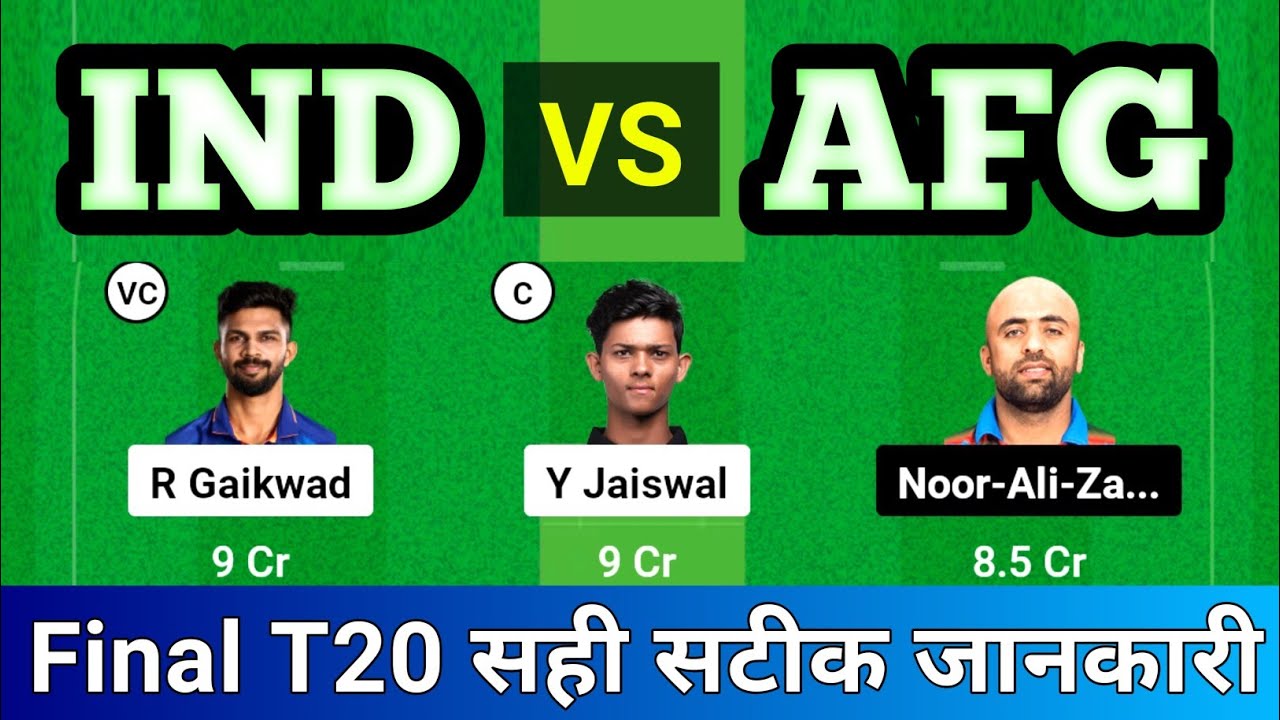 IND vs AFG | IND vs AFG Dream11 prediction | India vs Afghanistan ...