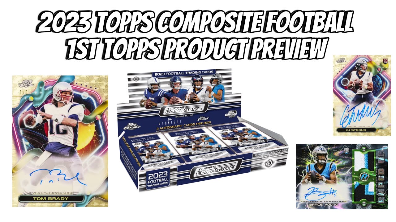 2023 Topps Composite Football - Set Preview & Autograph Checklist ...