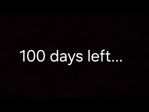 100 days left... - YouTube