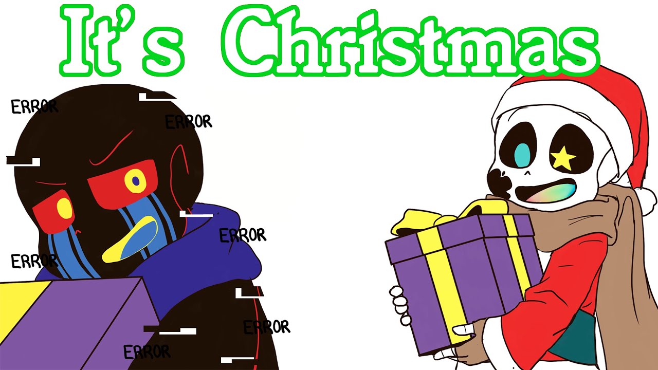 It's Christmas [Ink And Error Comic Dub] - YouTube