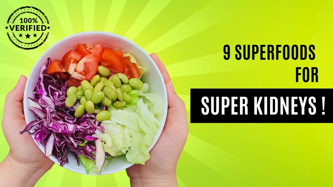 SUPER KIDNEYS : Elevate your kidney health with 9 Superfoods | Health ...
