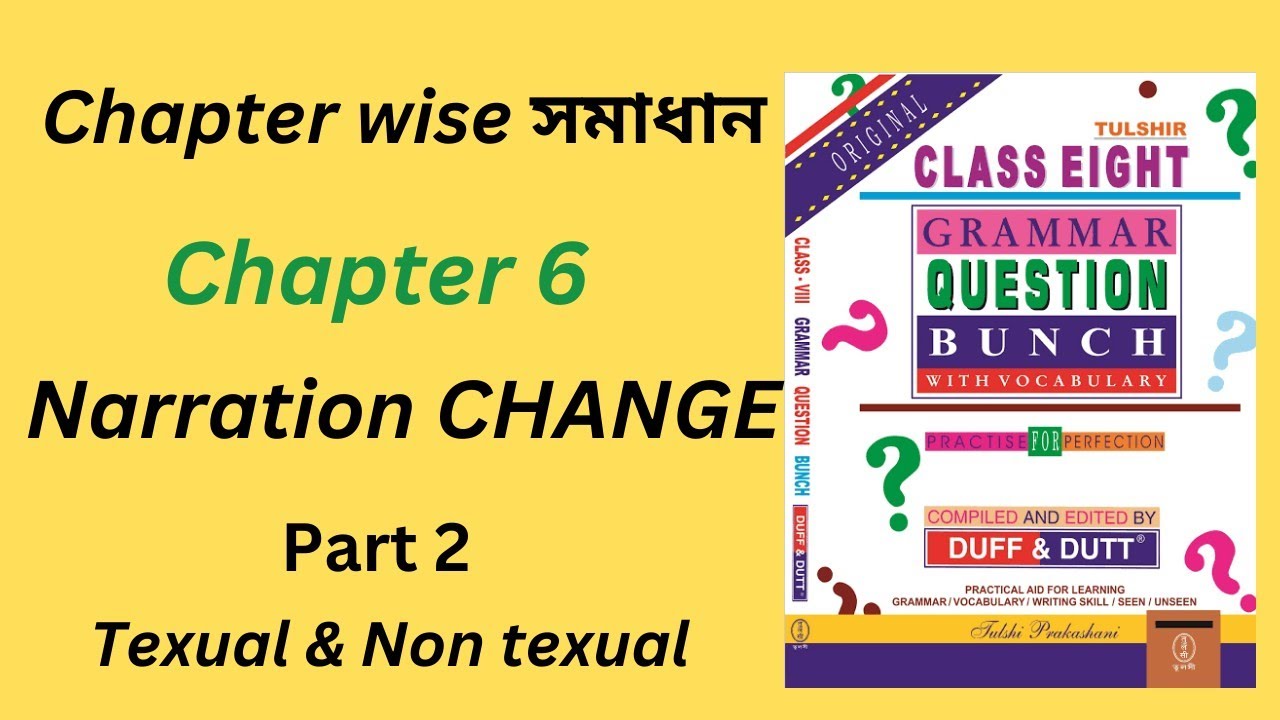 Class 8 - Narration change(chapter 6) Duff &dutt Grammer Question Bunch ...