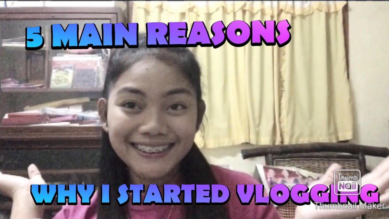 Second Vlog | 5 MAIN REASONS WHY I STARTED VLOGGING - YouTube