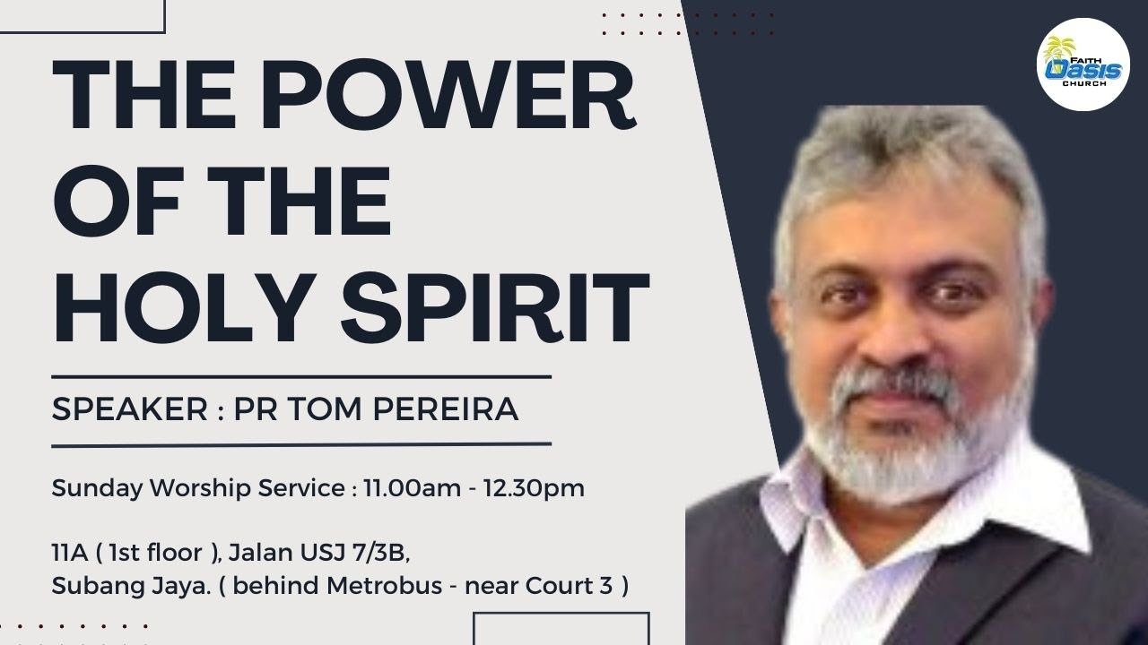 'THE POWER OF THE HOLY SPIRIT' - PR TOM PEREIRA - YouTube