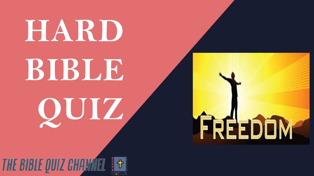 BIBLE QUIZ On FREEDOM | Questions and Answers| The Bible Quiz Channel # ...