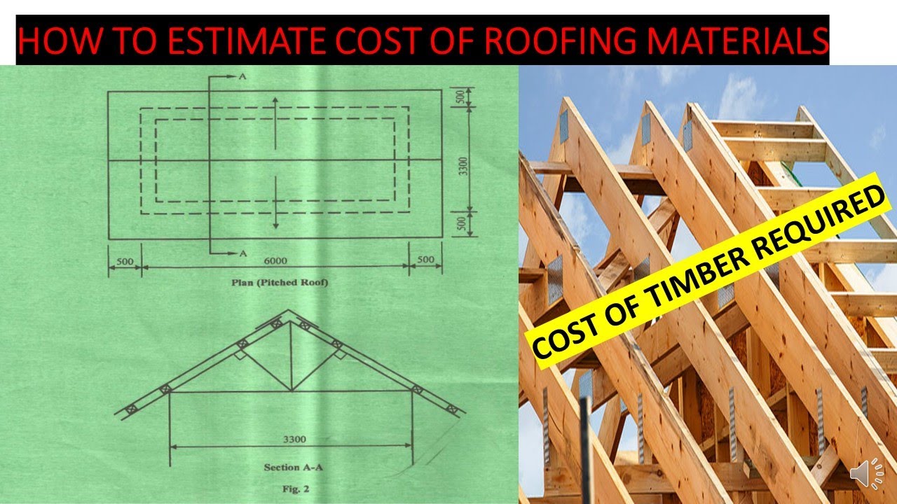 HOW TO ESTIMATE COST OF ROOFING MATERIALS| ESTIMATION| COSTING - YouTube