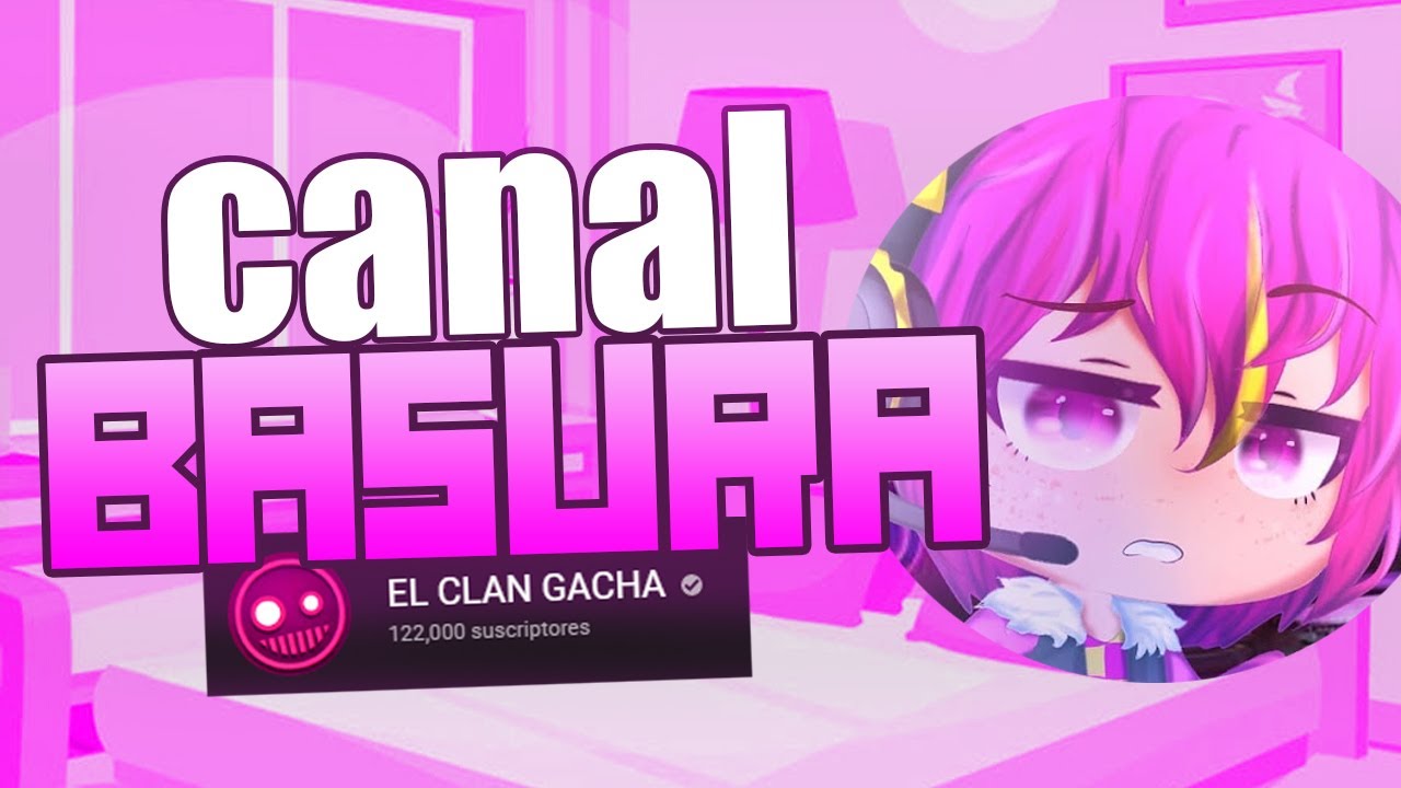 EL CLAN GACHA - YouTube