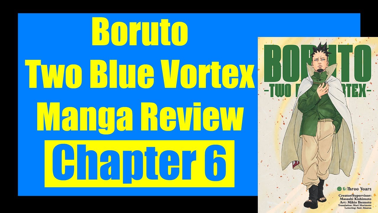 Boruto Two Blue Vortex Manga Review - Chapter 6 - YouTube