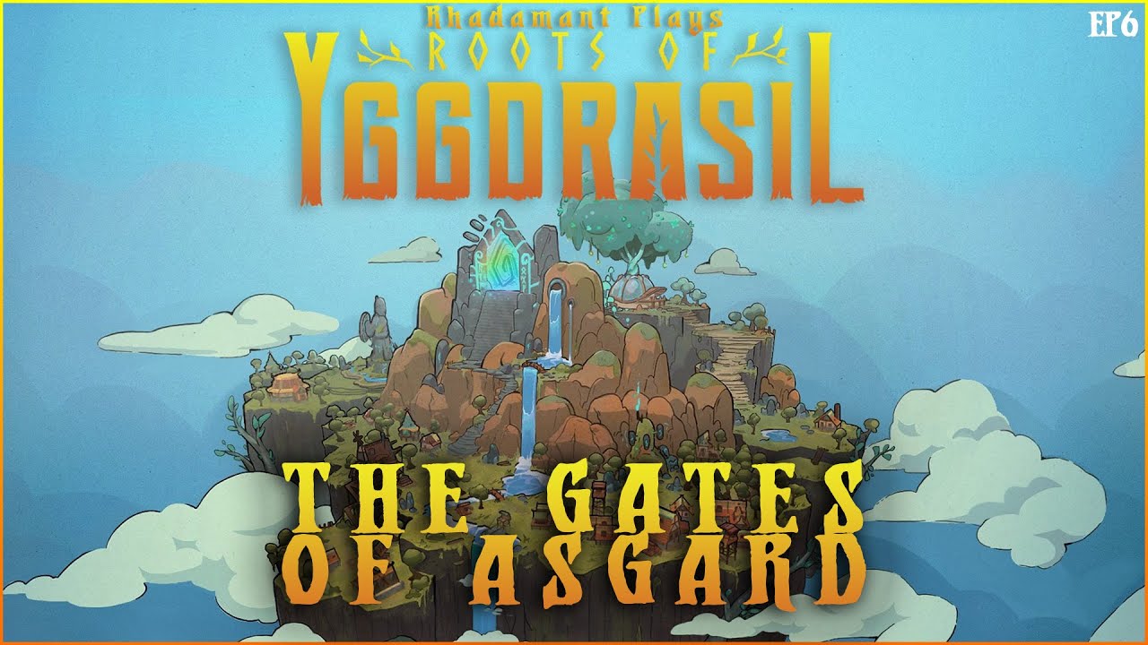 The Gates of Asgard - Roots of Yggdrasil // EP6 - YouTube