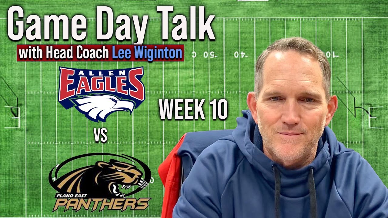 Game Day Talk Allen Eagles Game 10 - YouTube