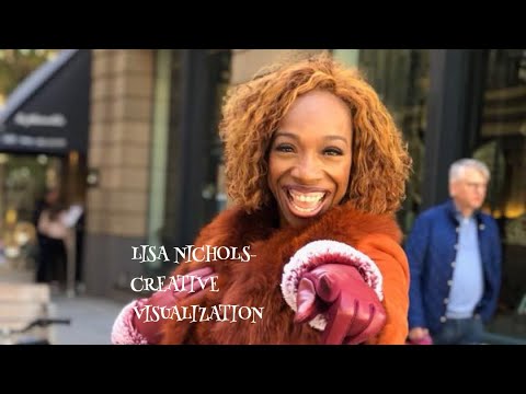 Lisa Nichols “How to Create Through Visualization” (Law of Attraction ...
