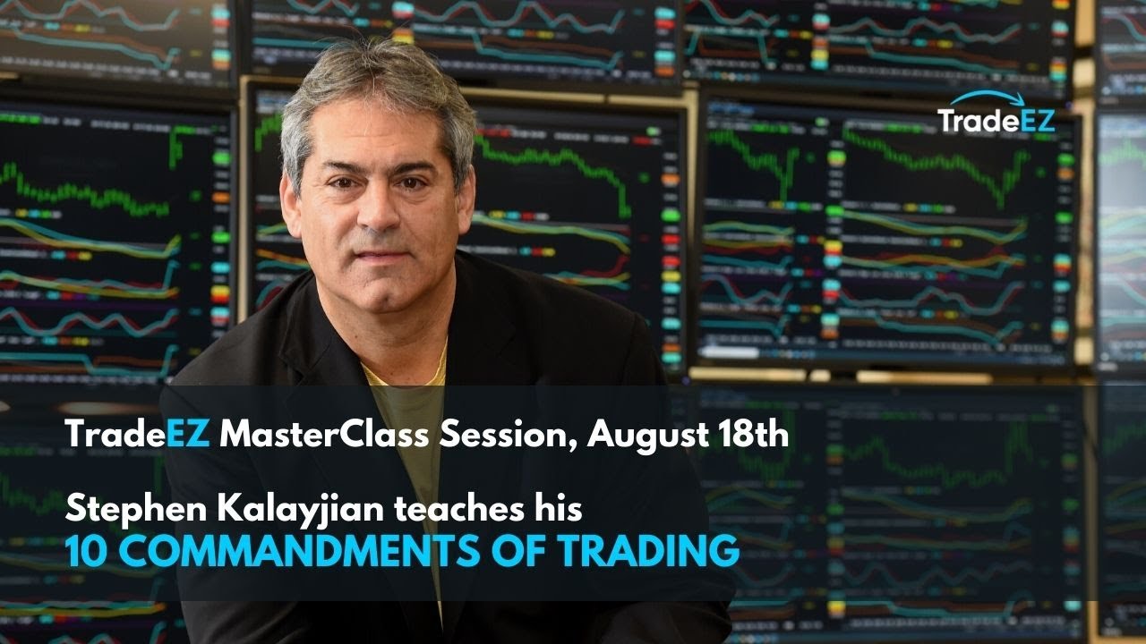 Stephen Kalayjian's '10 Commandments of Trading' Masterclass - YouTube