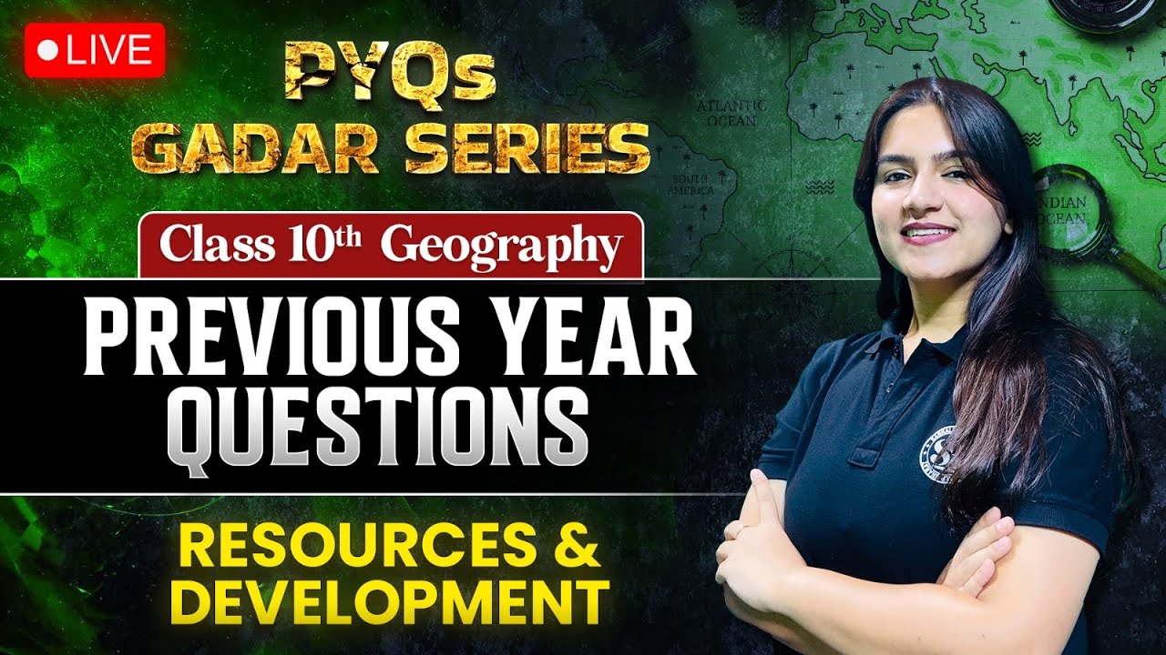 CBSE Class 10 Geography | Geography Last 5 Years PYQs Class 10 ...