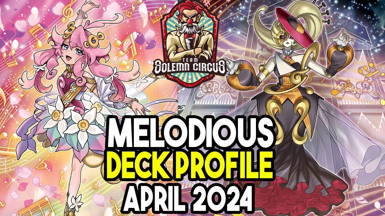 Yu-Gi-Oh! Melodious Deck Profile April 2024 - YouTube