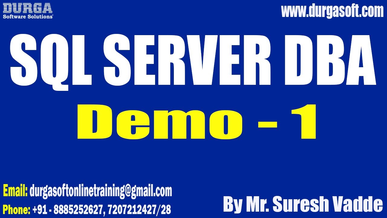 SQL SERVER DBA tutorials || Demo - 1 || by Mr. Suresh Vadde On 21-03 ...