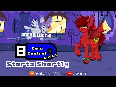 Core Control Live on PonyvilleFM - August 28th, 2026