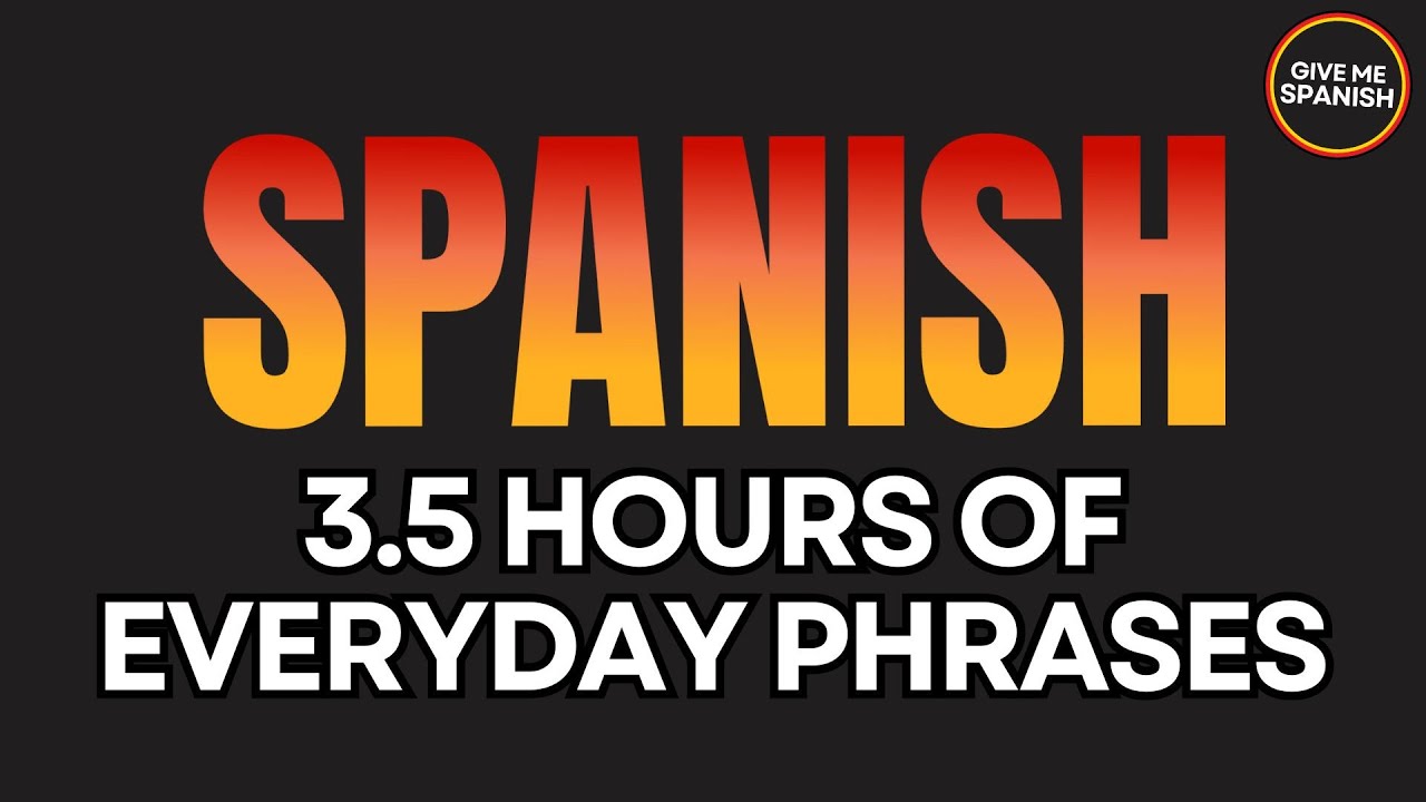 (ALMOST) 1,000 SPANISH PHRASES FOR EVERYDAY - Spanish listening ...